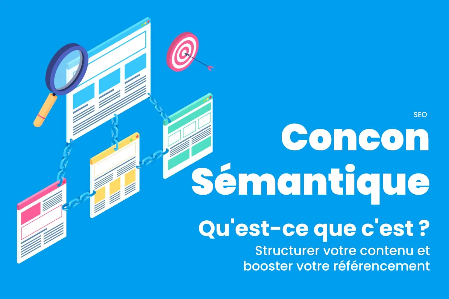 Le Cocon sémantique SEO : Qu'est-ce que c'est
